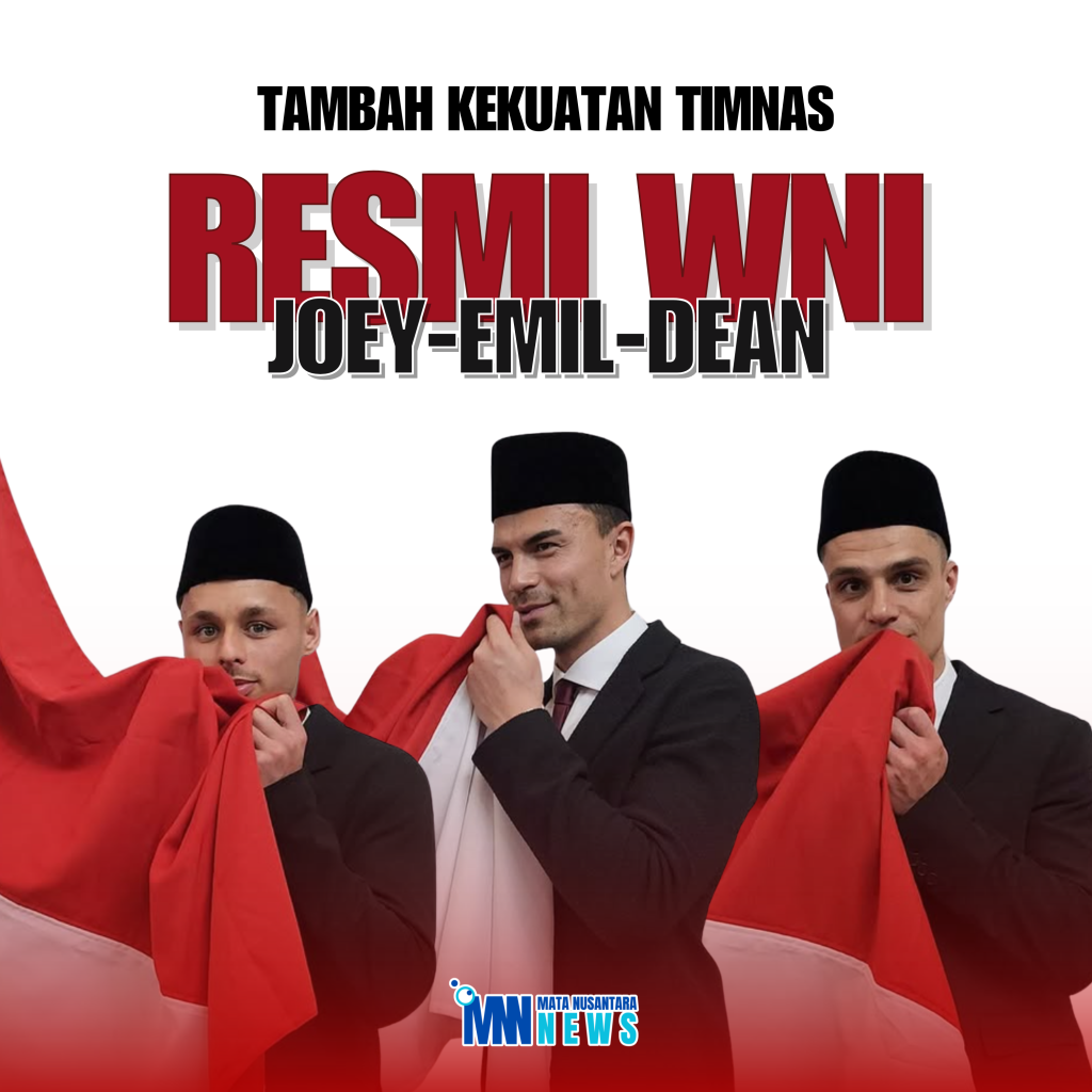 RESMI WNI Emil, Dean dan Joey Tambah Kekuatan Timnas Jelang Lawan ...